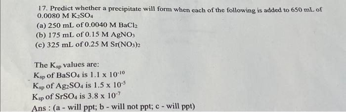 Solved 17. Predict whether a precipitate will form when each | Chegg.com