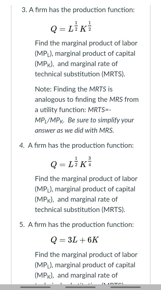 Solved 3. A firm has the production function: Q=Liki Find | Chegg.com