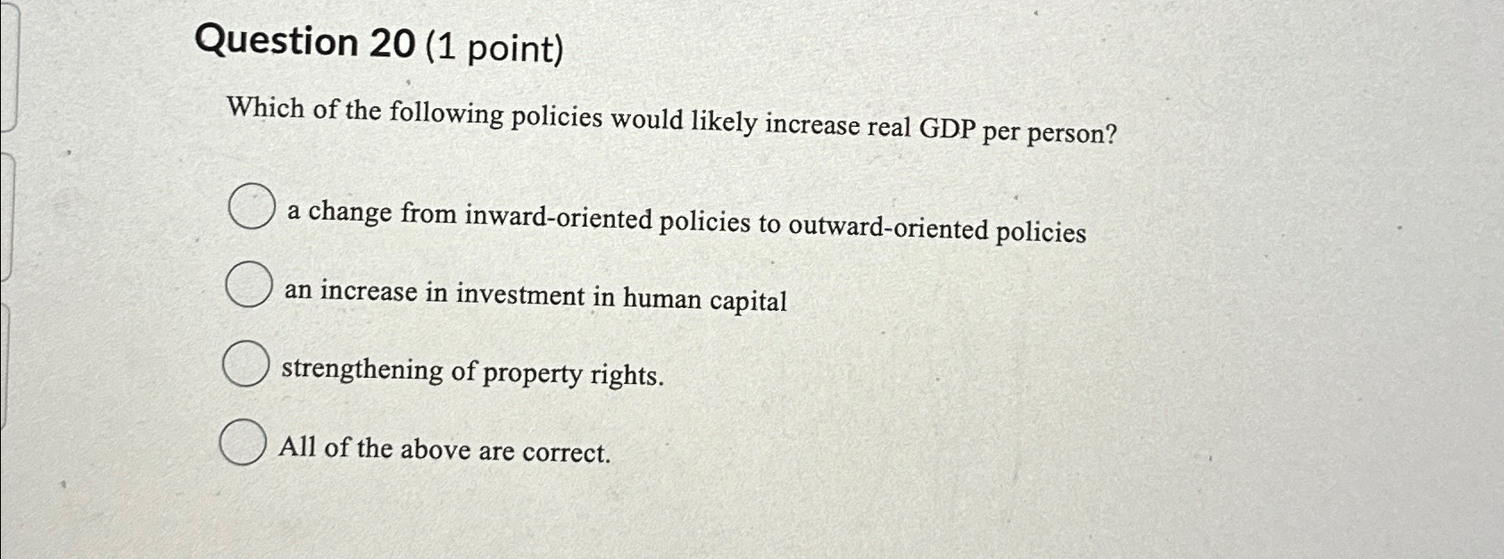 Solved Question 20 (1 ﻿point)Which of the following policies | Chegg.com