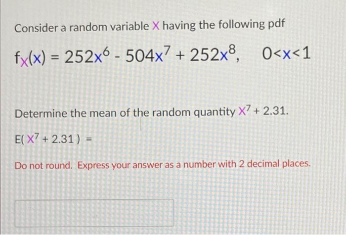Solved Consider a random variable X having the following pdf | Chegg.com