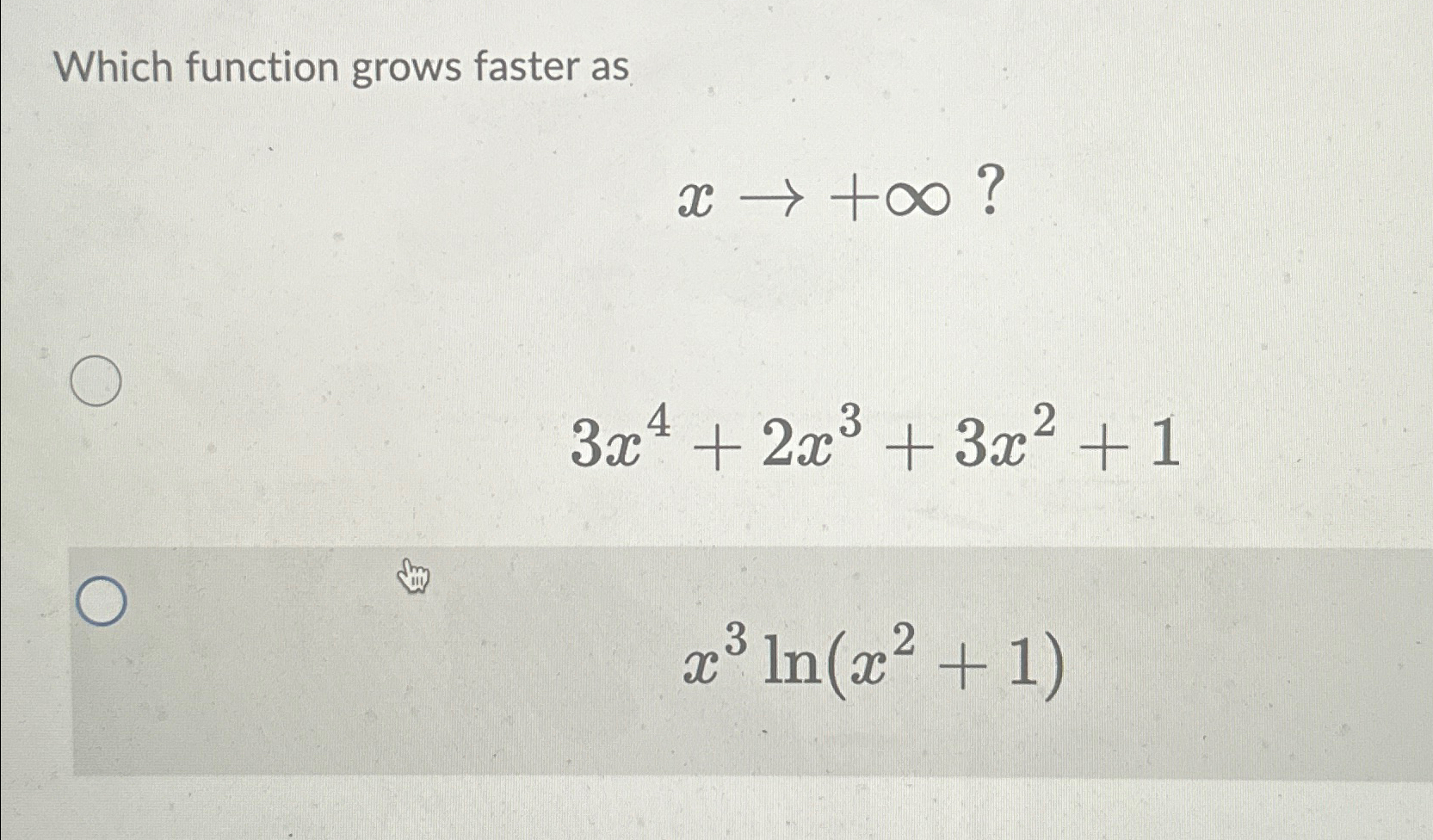 Solved Which function grows faster asx→+∞ ? | Chegg.com