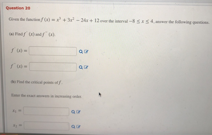 Solved Question 20 Given the function f (x) = x + 3x2 - 24x | Chegg.com