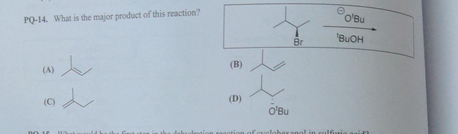 Solved PQ-14. What is the major product of this reaction? | Chegg.com