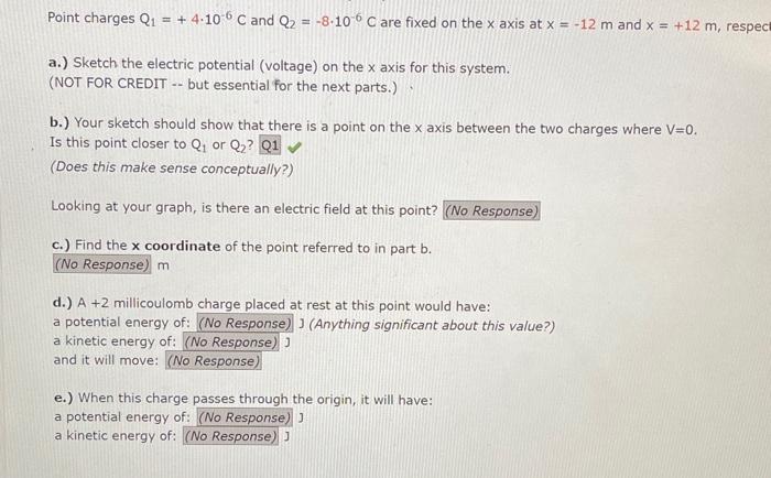 Solved Point charges Q1=+4⋅10−6C and Q2=−8⋅10−6C are fixed | Chegg.com