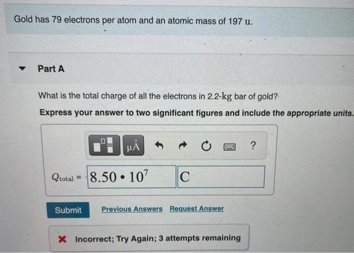 Solved Gold has 79 electrons per atom and an atomic mass of | Chegg.com