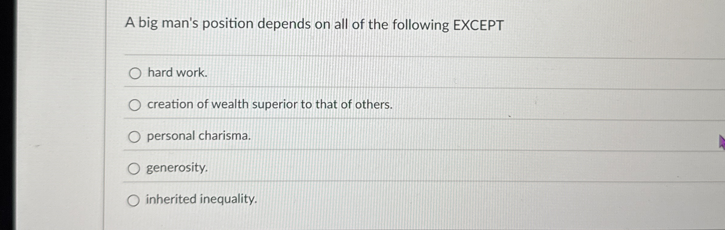 Solved A big man's position depends on all of the following | Chegg.com