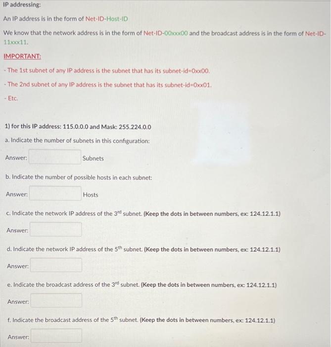 Solved IP addressing: An IP address is in the form of | Chegg.com