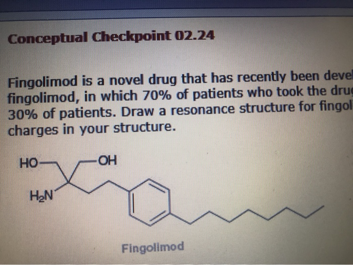 Solved Conceptual Checkpoint 02.24 Fingolimod is a novel | Chegg.com