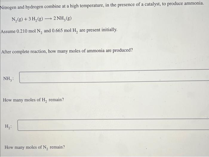 Solved Nitrogen and hydrogen combine at a high temperature, | Chegg.com