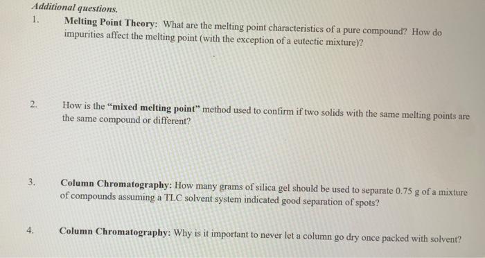 Solved Additional questions. 1. Melting Point Theory: What | Chegg.com