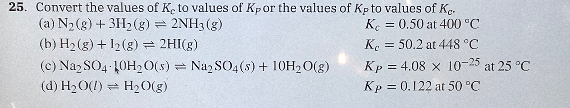 Convert the values of Kc ﻿to values of KP ﻿or the | Chegg.com