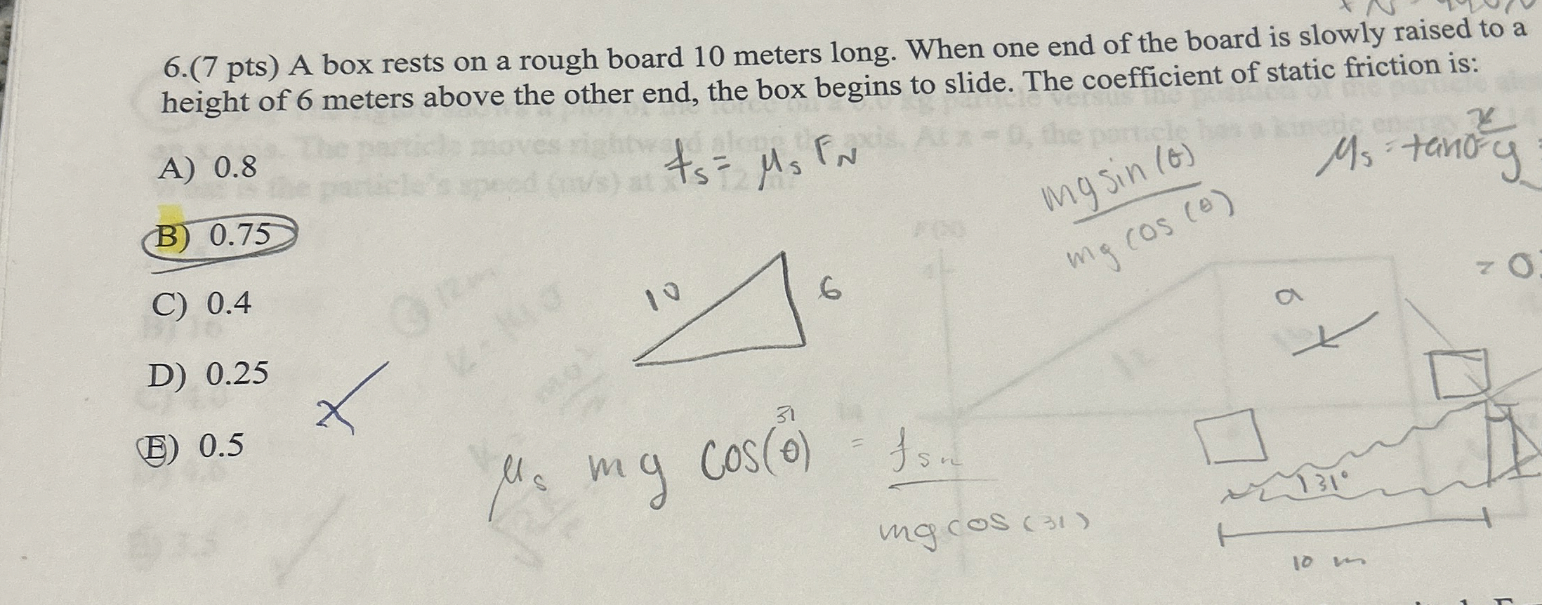 6.(7 ﻿pts) ﻿A box rests on a rough board 10 ﻿meters | Chegg.com