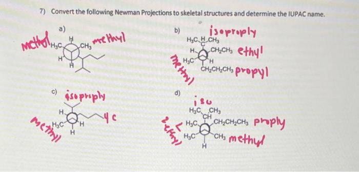 Solved 7) Convert the following Newman Projections to | Chegg.com