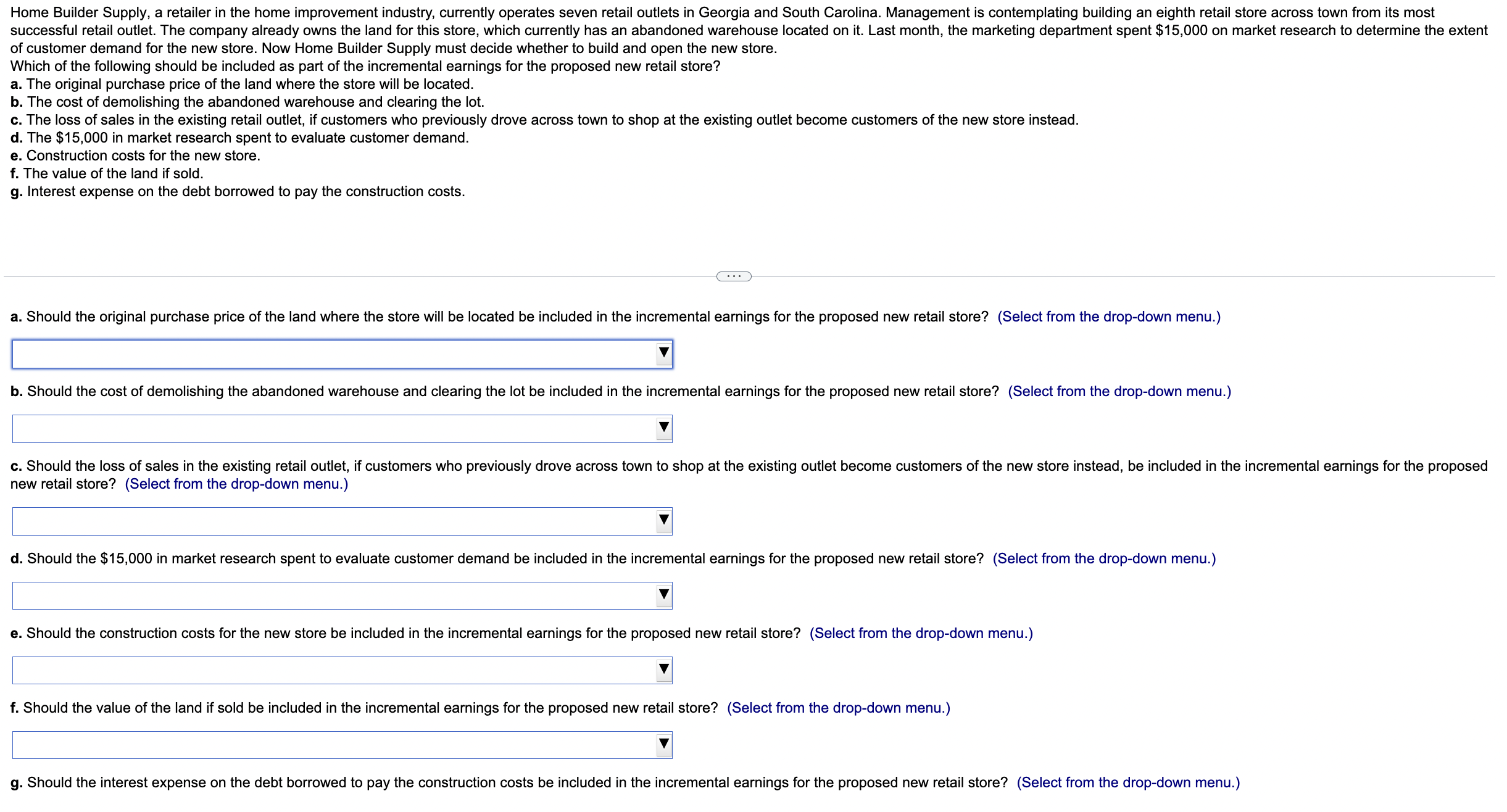 Solved Drop Down options: yes will be included or no will | Chegg.com