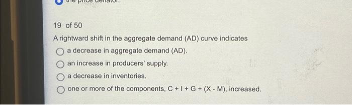 Solved 19 of 50 A rightward shift in the aggregate demand | Chegg.com
