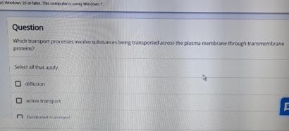 Solved QuestionWhich transpor processes nolve sebsances | Chegg.com