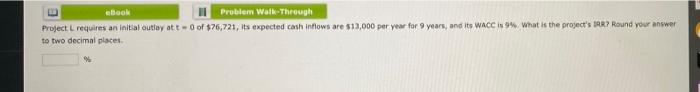 Solved ebook Problem Walk-Through Project L requires an | Chegg.com