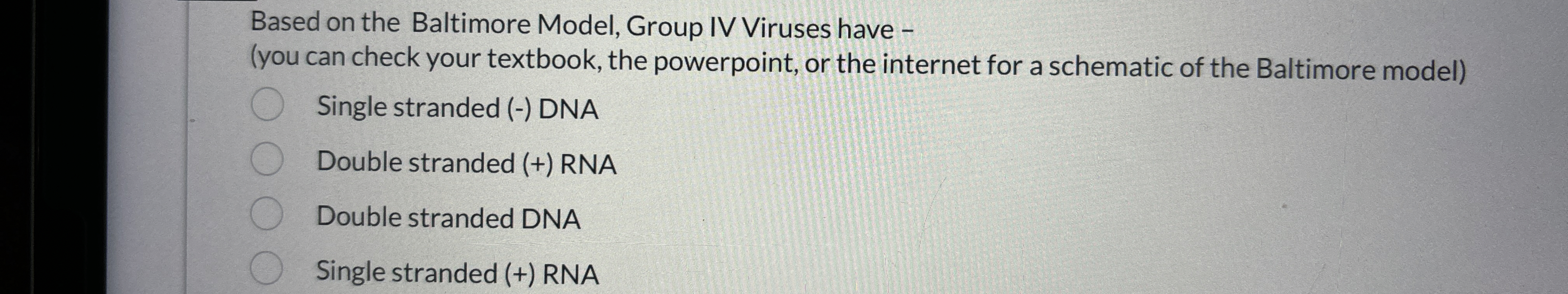 Solved Based on the Baltimore Model, Group IV Viruses | Chegg.com