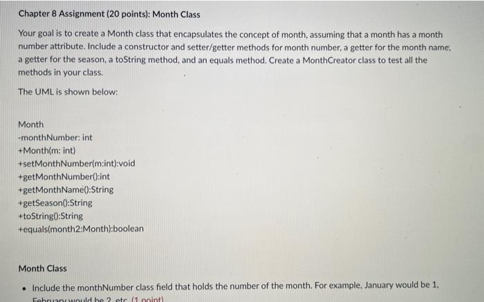 Solved Your goal is to create a Month class that | Chegg.com