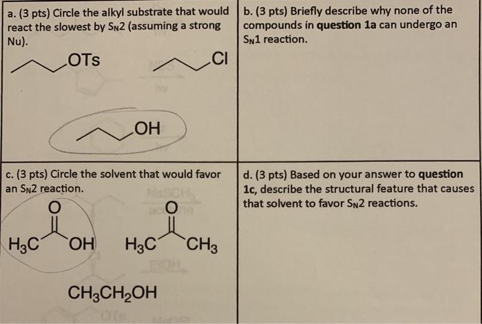 Solved a. (3 pts) Circle the alkyl substrate that would | Chegg.com