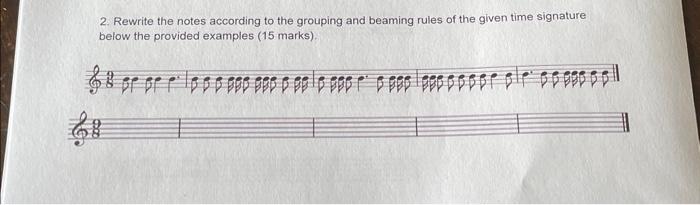 2. Rewrite the notes according to the grouping and | Chegg.com