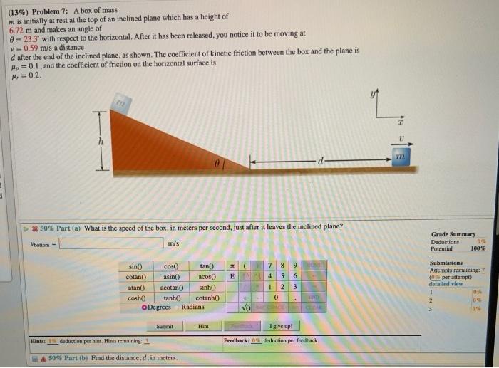 Solved (13\%) Problem 7: A box of mass m is initially at | Chegg.com