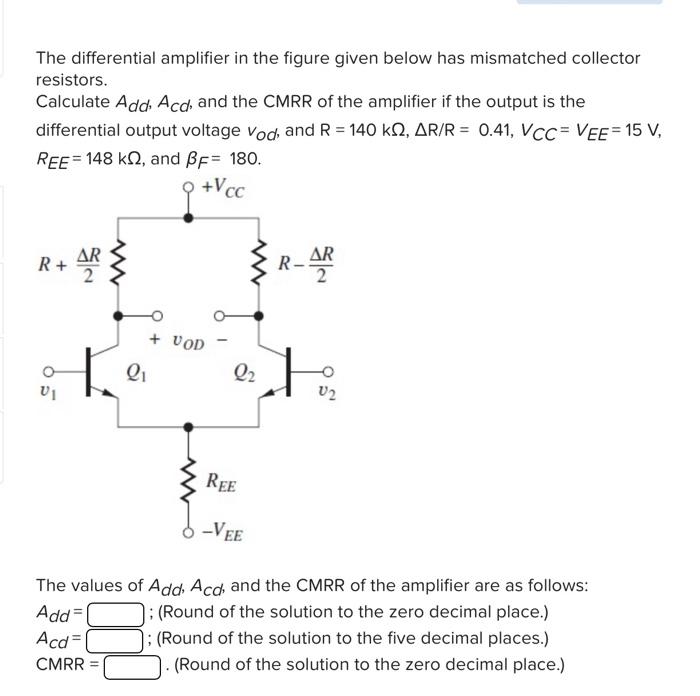 Solved The differential amplifier in the figure given below | Chegg.com