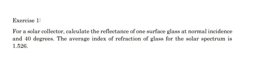 Solved Exercise 1: For a solar collector, calculate the | Chegg.com