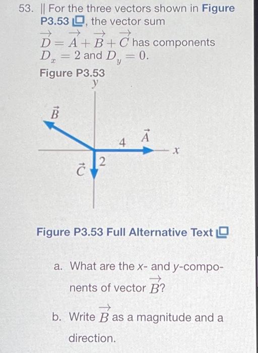 Solved 53. || For the three vectors shown in Figure P3.53 , | Chegg.com