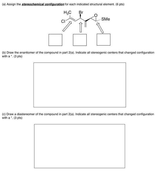 Solved (a) Assign the stereochemical configuration for each | Chegg.com
