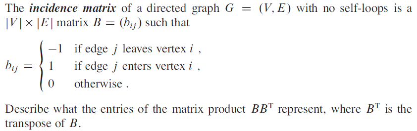 Solved The incidence matrix of a directed graph G=(V,E) | Chegg.com