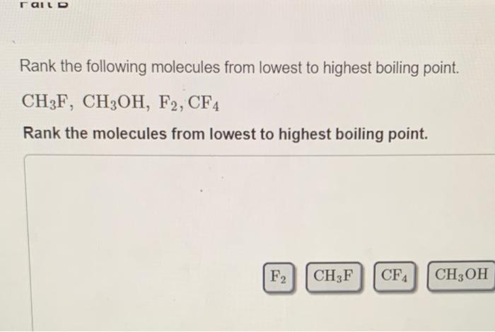 Solved ΓαιιΡ Rank the following molecules from lowest to | Chegg.com