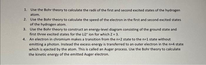 Solved 1. Use the Bohr theory to calculate the radii of the | Chegg.com