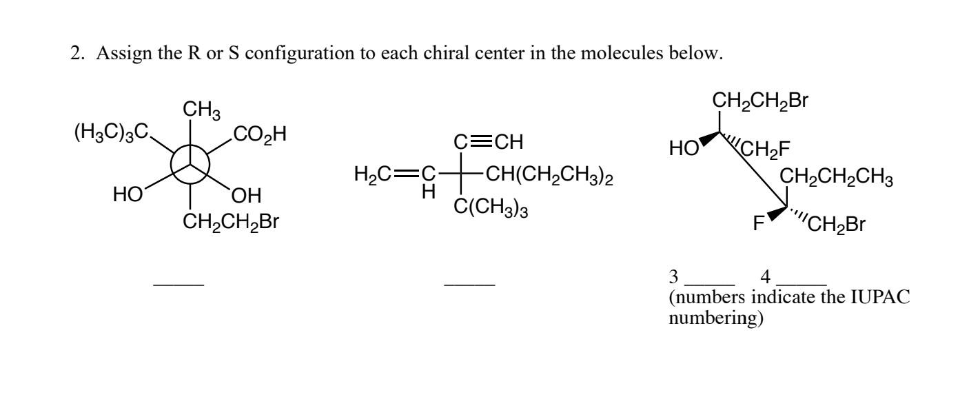 Solved 2. Assign the R or S configuration to each chiral | Chegg.com