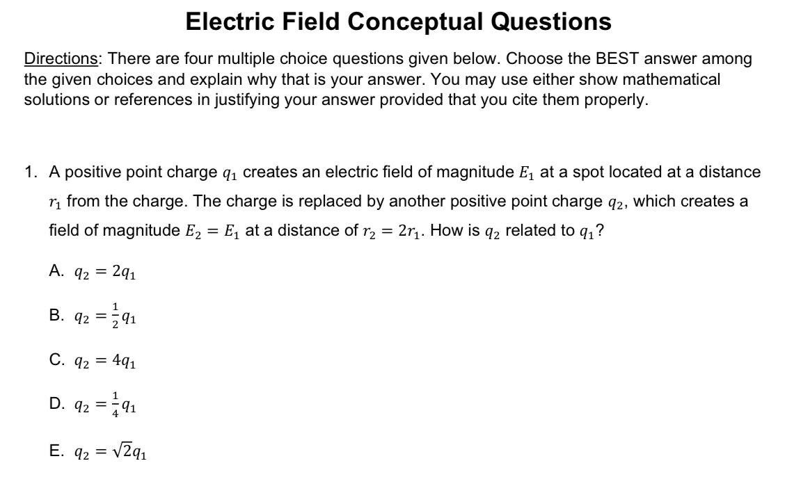 Solved Electric Field Conceptual QuestionsDirections: There | Chegg.com