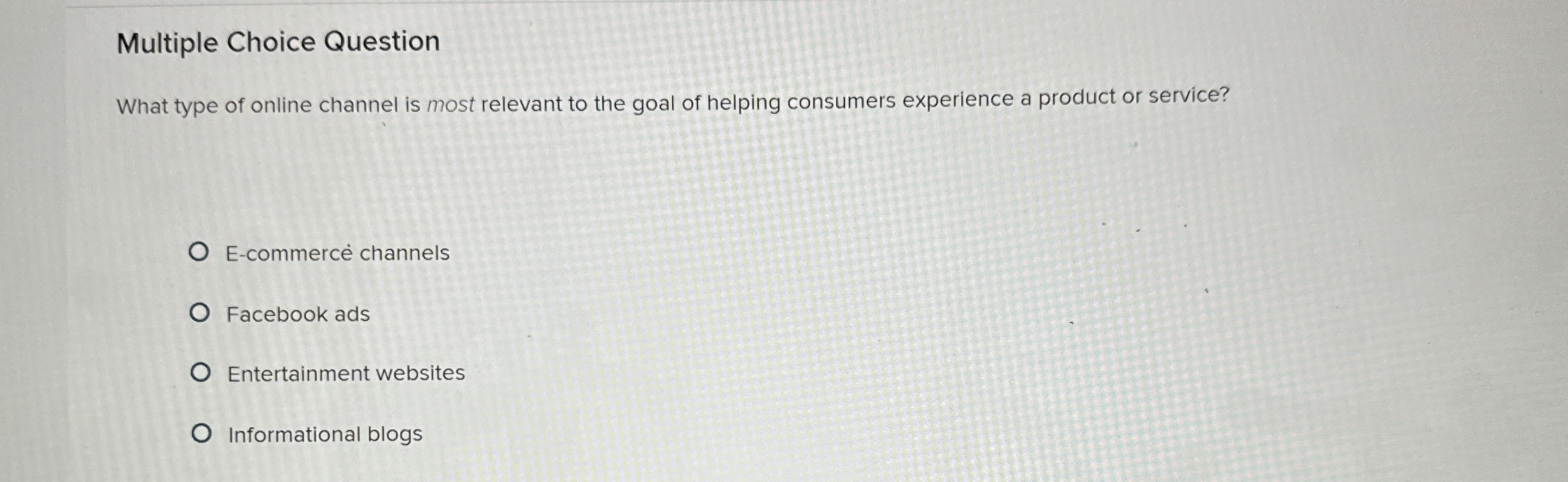 Solved Multiple Choice QuestionWhat type of online channel | Chegg.com