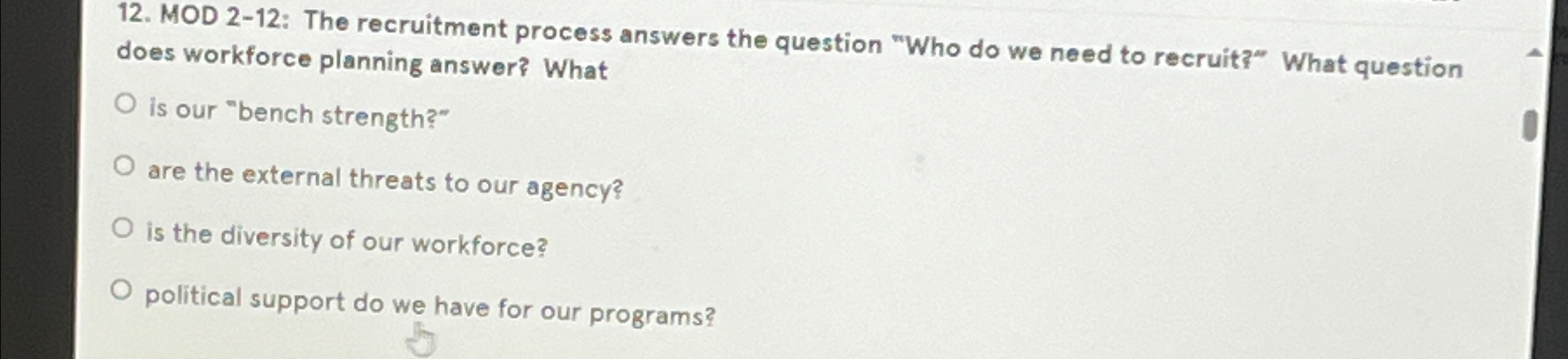 Solved MOD 2-12: The recruitment process answers the | Chegg.com