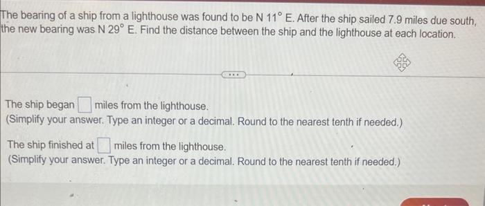 Solved The bearing of a ship from a lighthouse was found to | Chegg.com