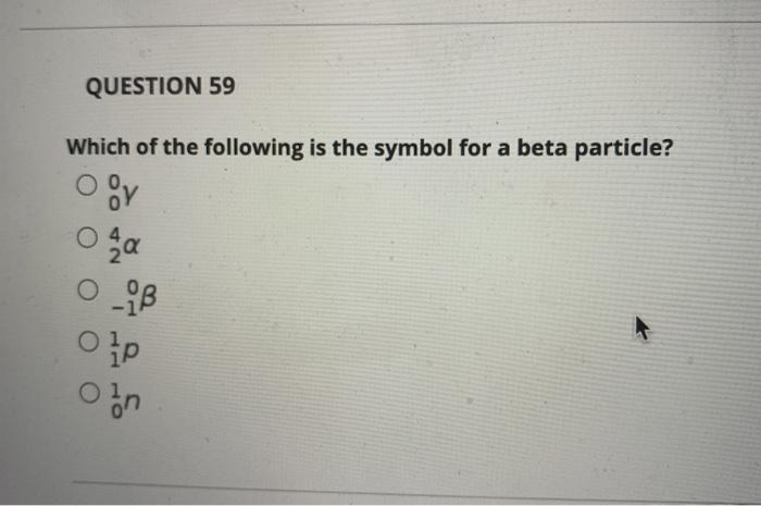 Solved QUESTION 59 Which of the following is the symbol for | Chegg.com