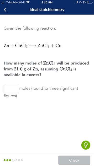 Solved . T-Mobile Wi-Fi 9:22 PM 1 0 9%D Ideal stoichiometry | Chegg.com