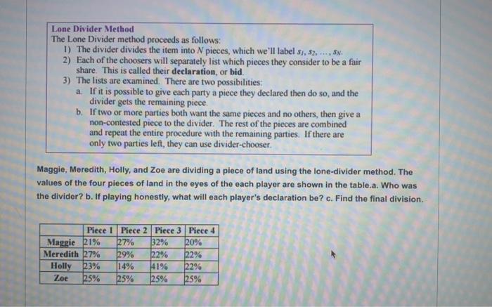 Solved Divider-Chooser Method 1. The divider cuts the item | Chegg.com