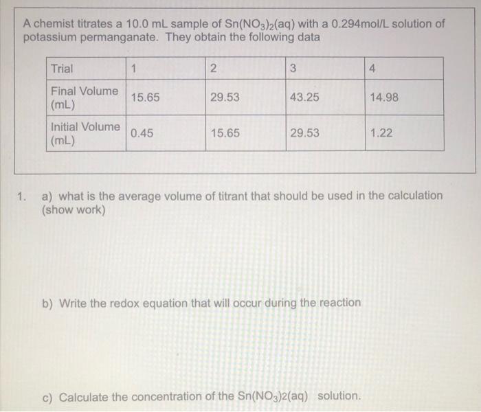 Solved a A chemist titrates a 10.0 mL sample of Sn(NO3)2(aq) | Chegg.com