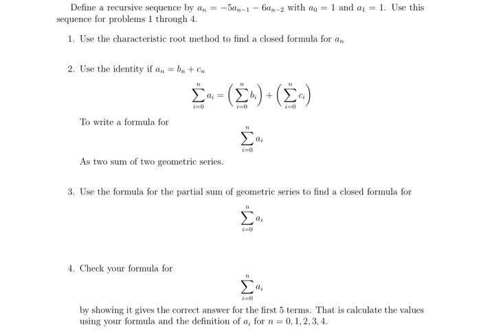 Solved Define a recursive sequence by an=−5an−1−6an−2 with | Chegg.com