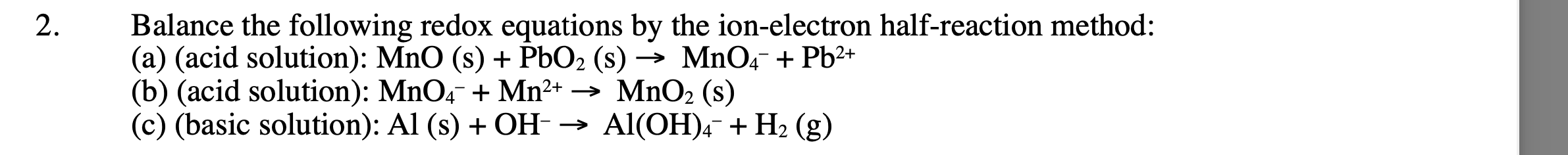 Solved Balance the following redox equations by the | Chegg.com
