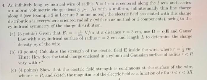 Solved 4. An infinitely long, cylindrical wire of radius R=1 | Chegg.com