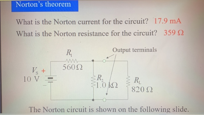 Solved Norton's theorem What is the Norton current for the | Chegg.com
