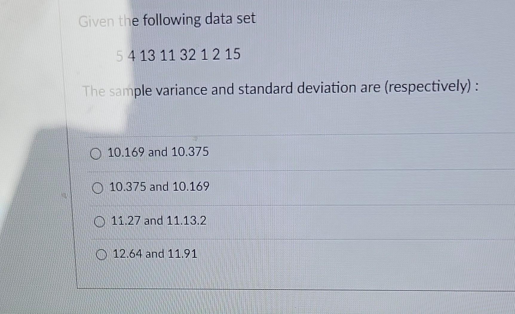 Solved Given the following data set 541311321215 The sample | Chegg.com