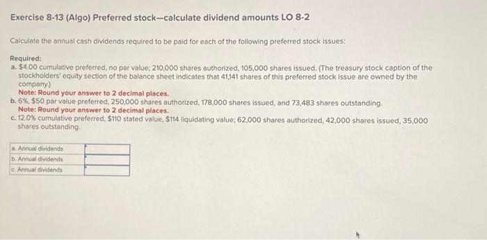 Solved Exercise 8-13 (Algo) Preferred stock-calculate | Chegg.com