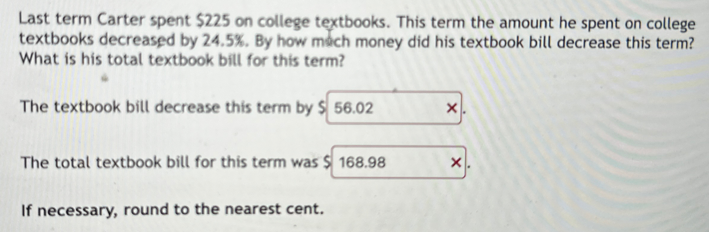 Solved Last term Carter spent $225 ﻿on college textbooks. | Chegg.com