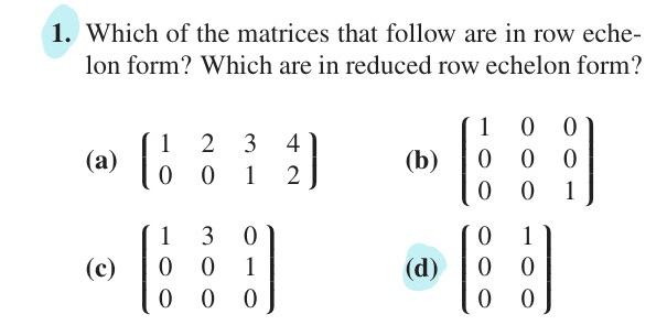 Solved 1. Which of the matrices that follow are in row eche- | Chegg.com